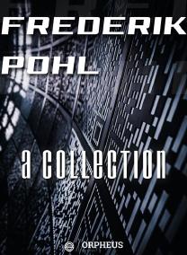 Frederik Pohl: A Collection-Dreame